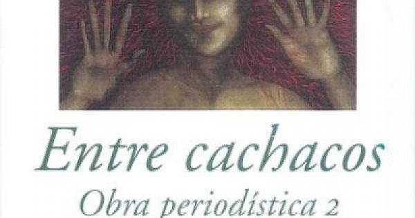 Obra periodistica 2.entre cachacos